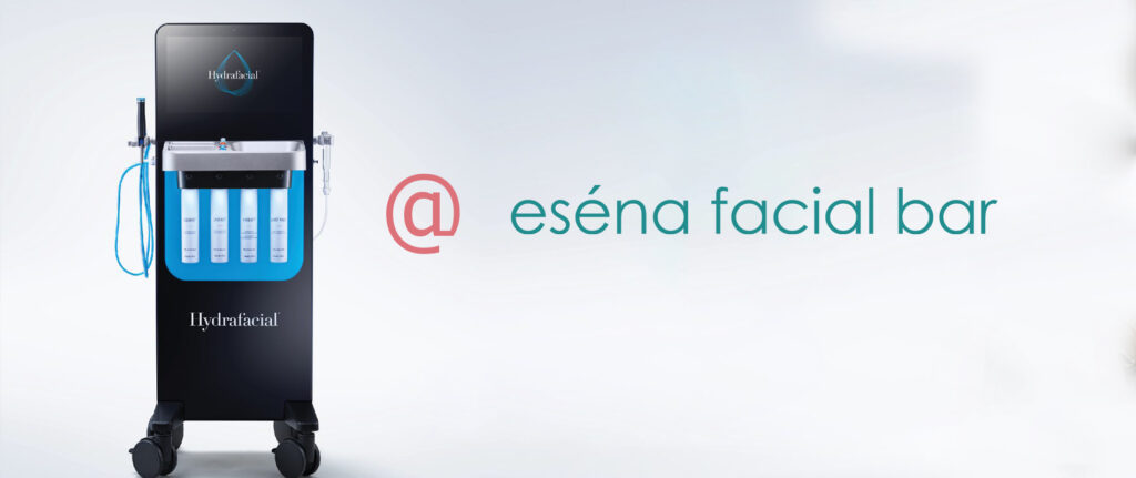 HydraFacial Treatments & Packages | Eséna Facial Bar